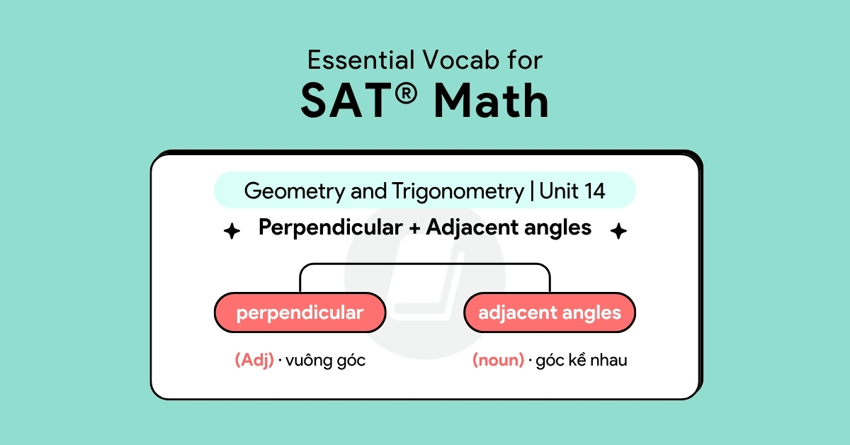Essential Vocab for SAT® Math - Geometry and Trigonometry | Unit 14 ...